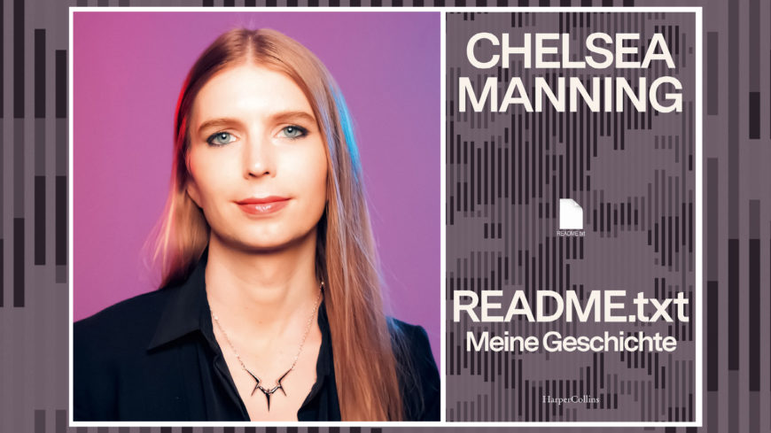 Chelsea Manning: »README.txt – Meine Geschichte« - ZEIT Veranstaltungen