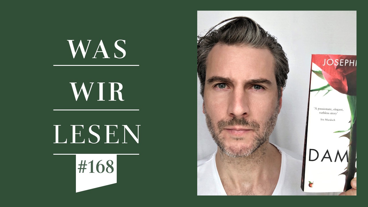 Maximilian Hecker empfiehlt »Damage« von Josephine Hart - Freunde der Zeit