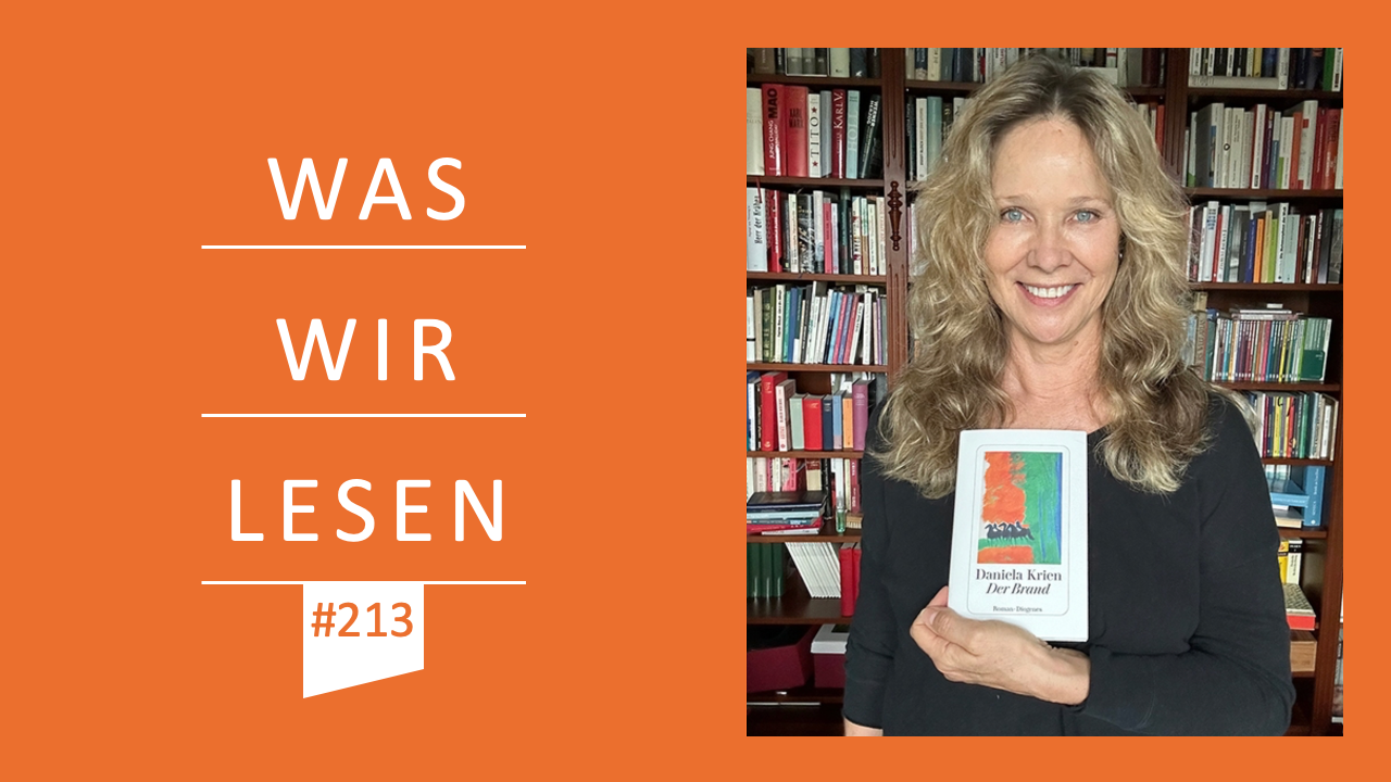 Ann-Kathrin Kramer empfiehlt »Der Brand« von Daniela Krien - Freunde ...